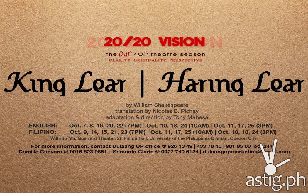 King Lear | Haring Lear by Dulaang UP – ASTIG: Philippine News & Reviews