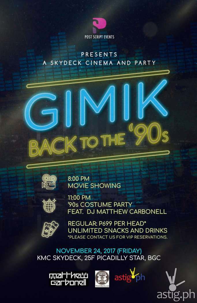 GIMIK Back To The '90s: A Skydeck Cinema and Party [event] | ASTIG ...