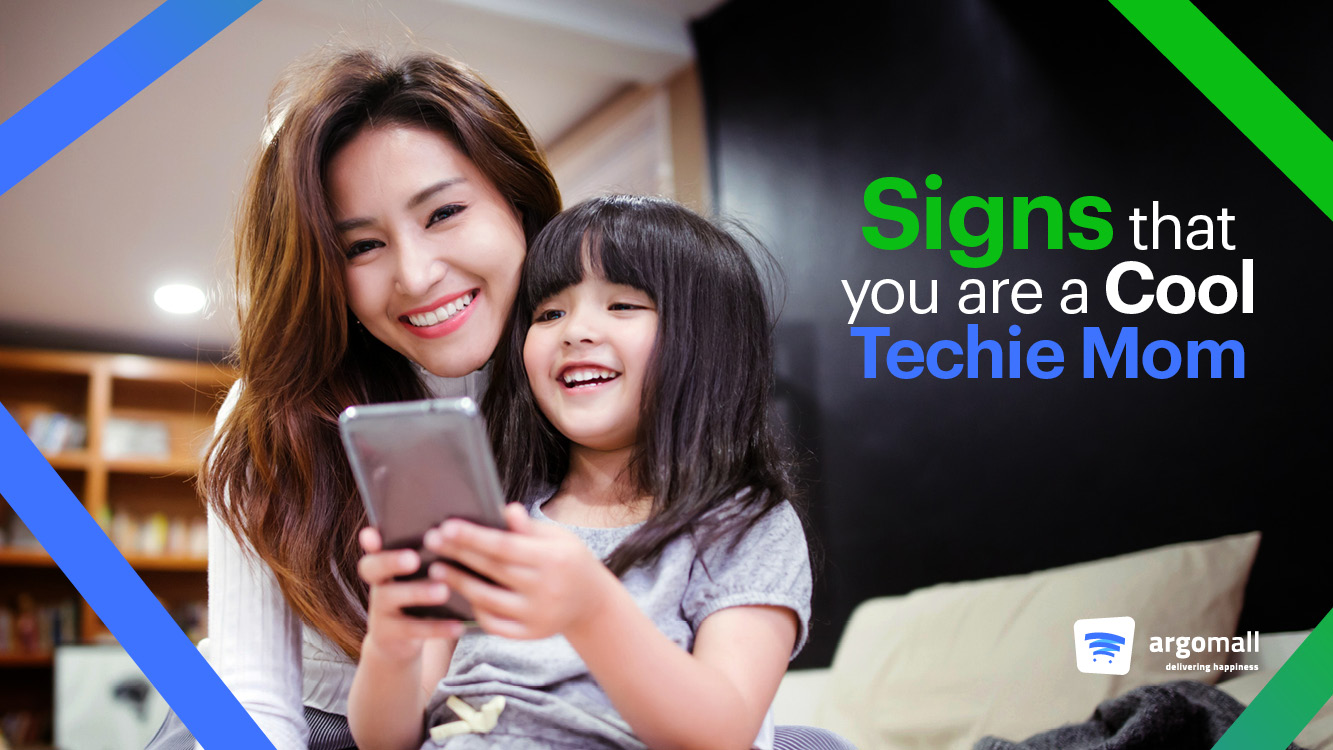 5 signs that you are a cool techie mom – ASTIG: Philippine News & Reviews