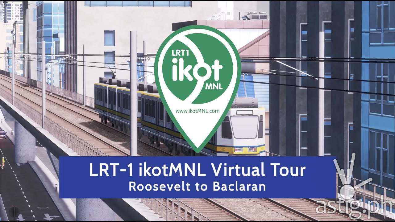 You need to watch this virtual train ride from Roosevelt to Baclaran ...
