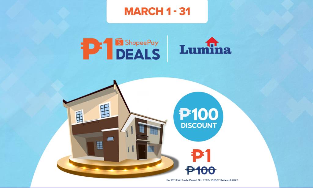 Lumina Homes Piso Deal is coming to Shopee this March! – ASTIG: Philippine News & Reviews