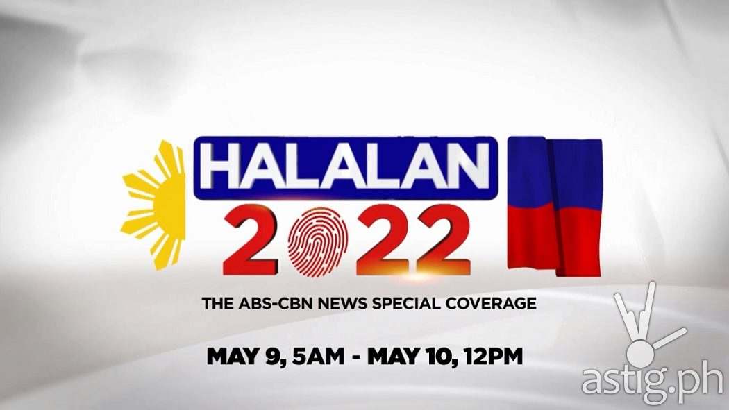 Halalan 2022: The ABS-CBN News Special Coverage bringing us the latest ...