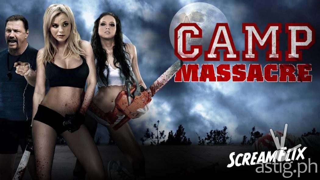 Scream Flix - Camp Massacre | ASTIG: Philippine News & Reviews